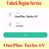 Check and Unlock Region Lock on OnePlus Turbo 6V