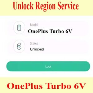 Check and Unlock Region Lock on OnePlus Turbo 6V