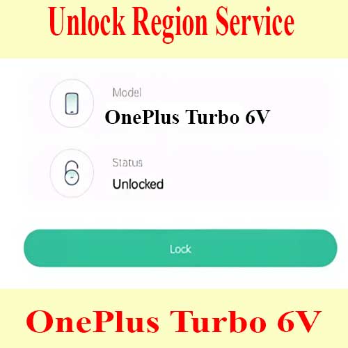 Check and Unlock Region Lock on OnePlus Turbo 6V